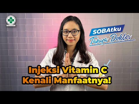 MANFAAT INJEKSI VITAMIN C