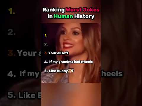 Ranking Worst Jokes In Human History๐