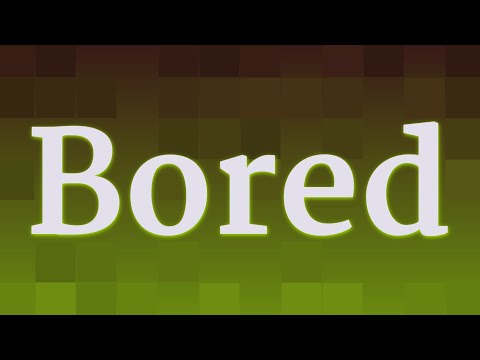 BORED pronunciation • How to pronounce BORED