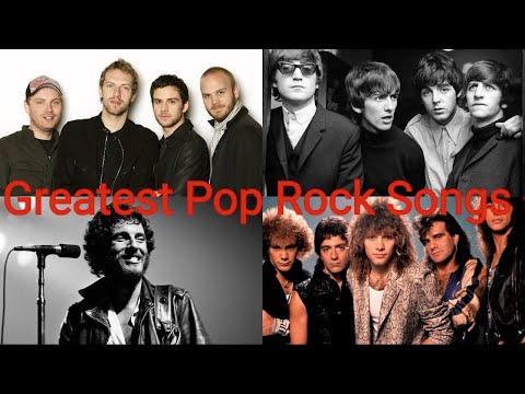 Top 25 Greatest Pop Rock Songs Of All Time