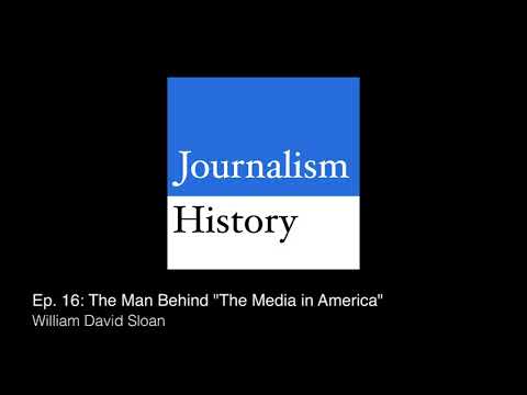Ep. 16: The Man Behind "The Media in America"