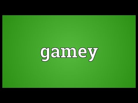 Gamey Meaning
