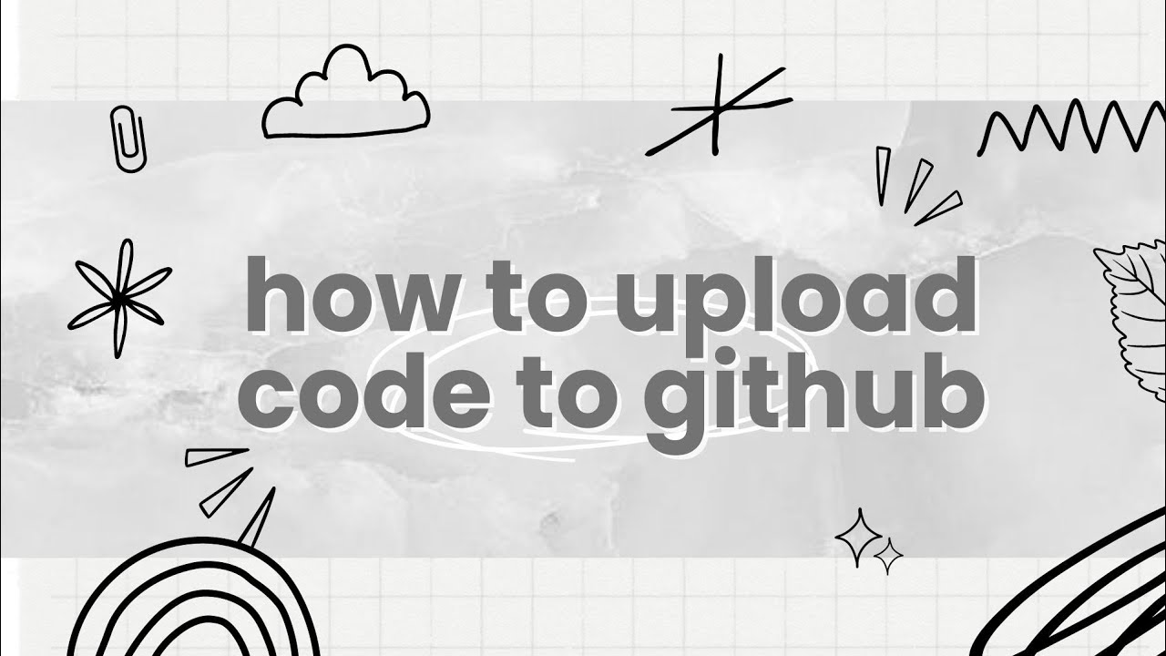 how to upload code to github — programmer