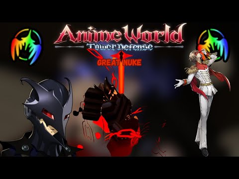 Goro Has An AMAZING Progressive Nuke In Anime World Tower Defense