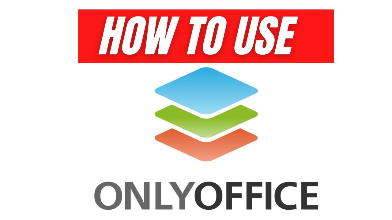 ONLYOFFICE: Full Tutorial for Beginners 2021