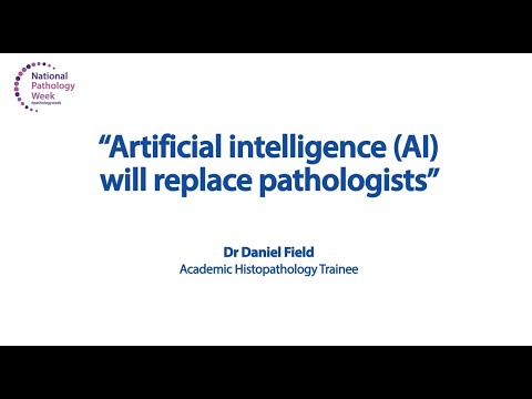Pathology Myths and Misconceptions - 'Artificial intelligence (AI) will replace pathologists'