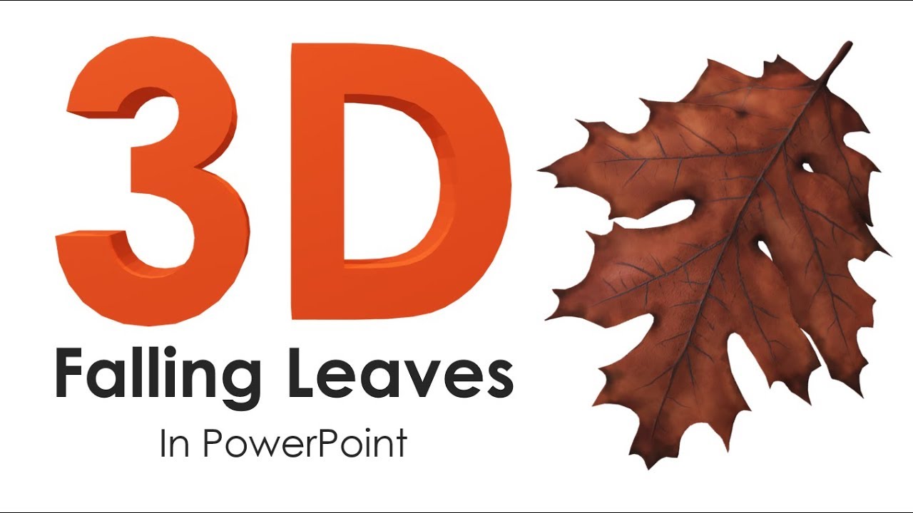 3D Falling Leaves Effect in PowerPoint