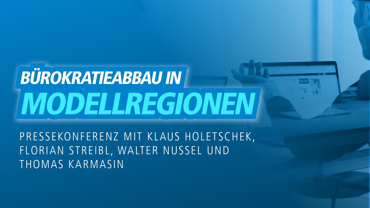 LIVE: Pressekonferenz Bürokratieabbau in bayerischen Modellregionen