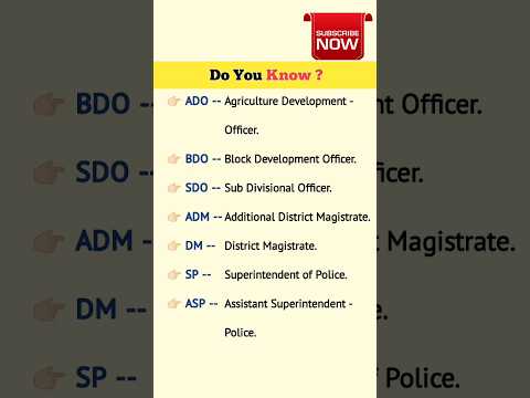 ADO/BDO/SDO/ADM/DM/SP/ASP Full Form || Important Full Forms