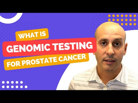 Genomic Testing for Prostate Cancer