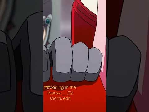 ##darling in the franxx short edit __02 living life in the night$$