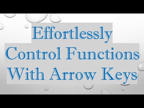 Effortlessly Control Functions With Arrow Keys