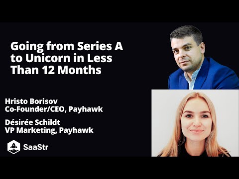 Going from Series A to Unicorn in Less Than 12 Months with Payhawk's CEO and VP Marketing