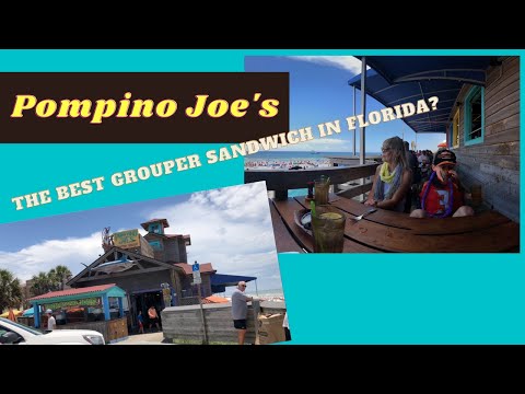 Pompino Joe's The Best Grouper Sandwich in Florida?