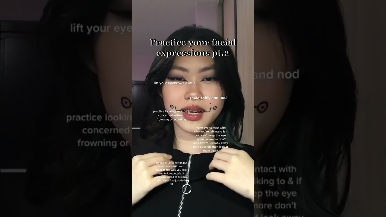 practice your facial expressions