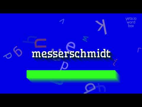 How to say "messerschmidt"! (High Quality Voices)
