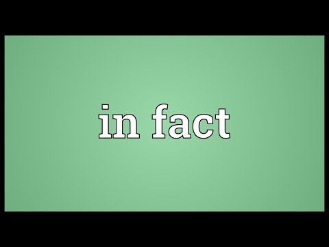 In fact Meaning