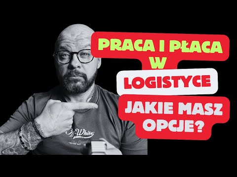 Praca w logistyce. W jakim kierunku i za ile możesz się rozwijać?