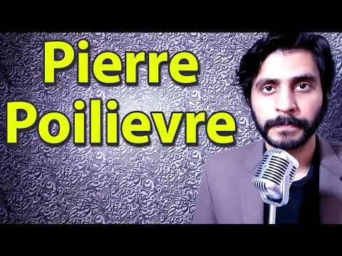 How To Pronounce Pierre Poilievre
