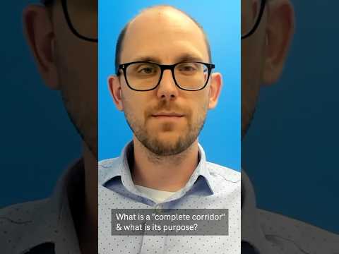 What is a “complete corridor” & what is its purpose? #shorts