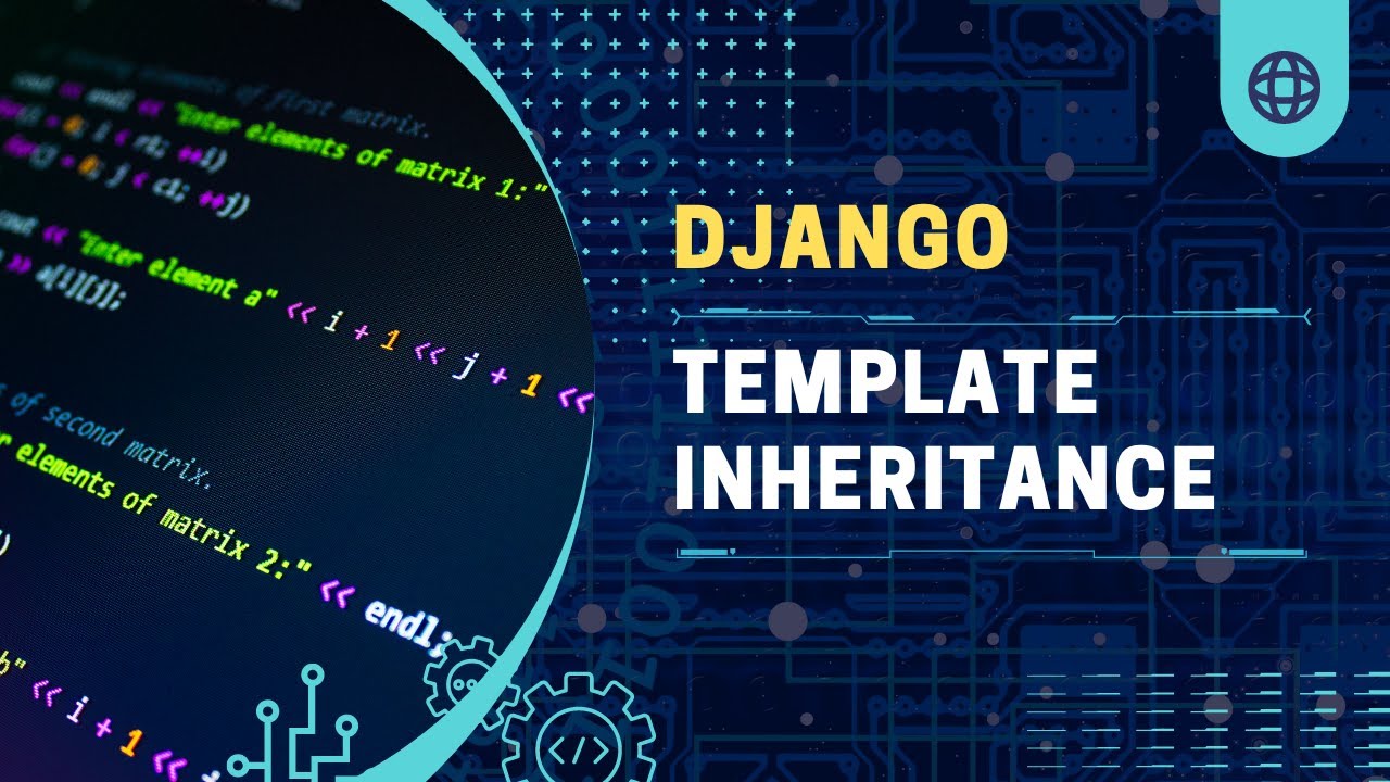 Django - Template Inheritance || Tutorial 5