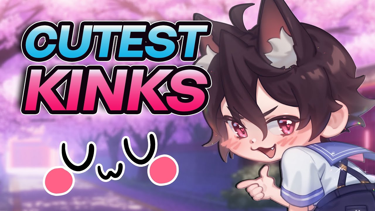 The 3 Cutest Kinks That Will Melt Your Heart!