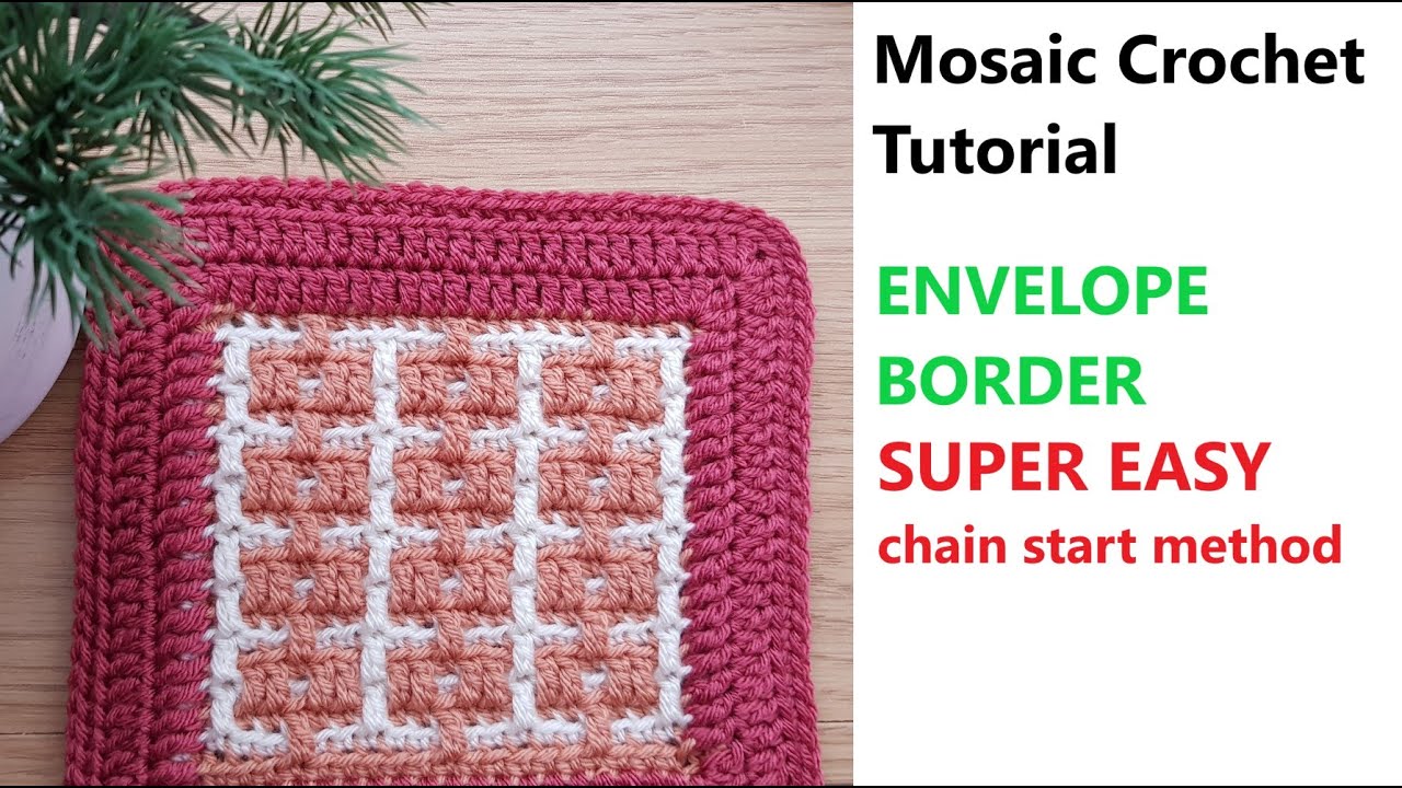 Envelope (Double) Border - SUPER EASY chain start method
