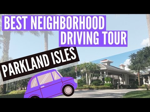 Best Neighborhood Driving Tour - Parkland Isles