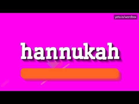 HANNUKAH - HOW TO PRONOUNCE IT!?