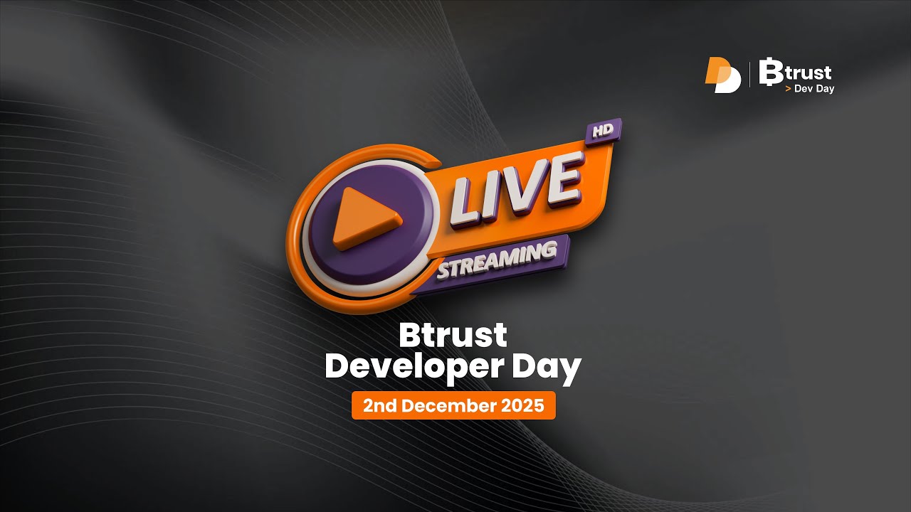 Btrust Developer Day 2025