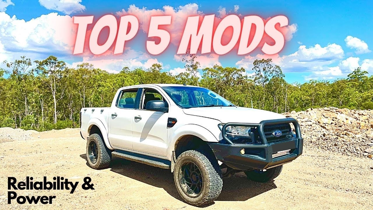 Ford Ranger Top 5 Modifications for Reliability & Power