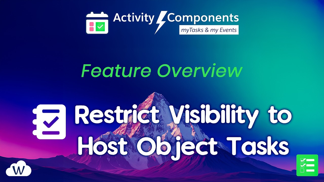 Restrict Visibility to Host Object Tasks – Task Component Feature Overview
