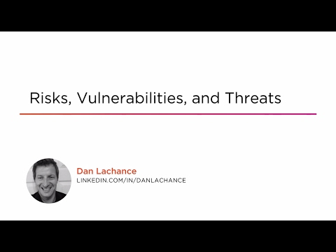 Course Preview: Risks, Vulnerabilities, and Threats