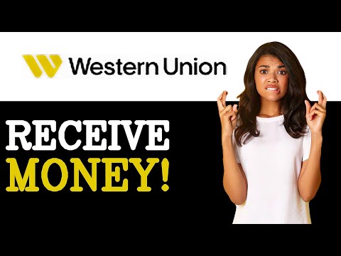 How To Receive Money On Western Union App (2025)