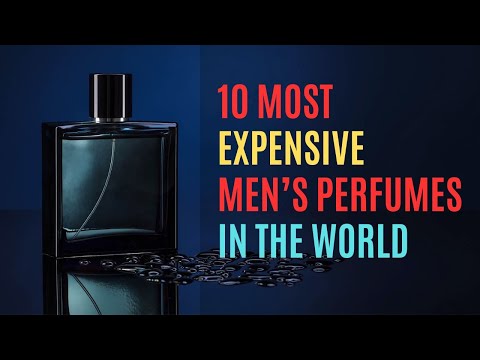 The 10 Most Expensive Menโs Perfumes In The World