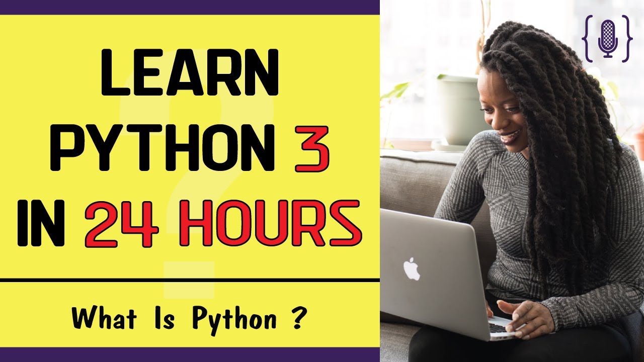 Learn python in 24 hours - What Is Python [lesson 2]