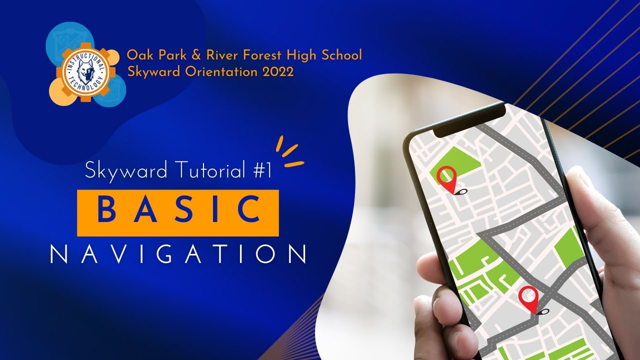 Skyward Tutorial #1   Basic Navigation