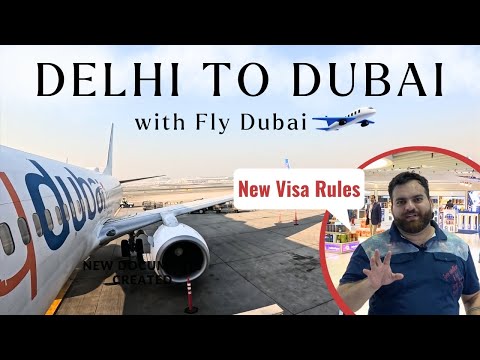Delhi to Dubai with FlyDubai.! Dont Do this mistake-Dubai new Visa Rules