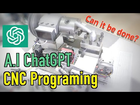 ChatGTP CNC Programing. This will be the norm in a few years!