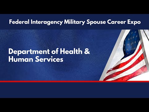 Department of Health and Human Services - Federal Interagency Military Spouse Career Expo