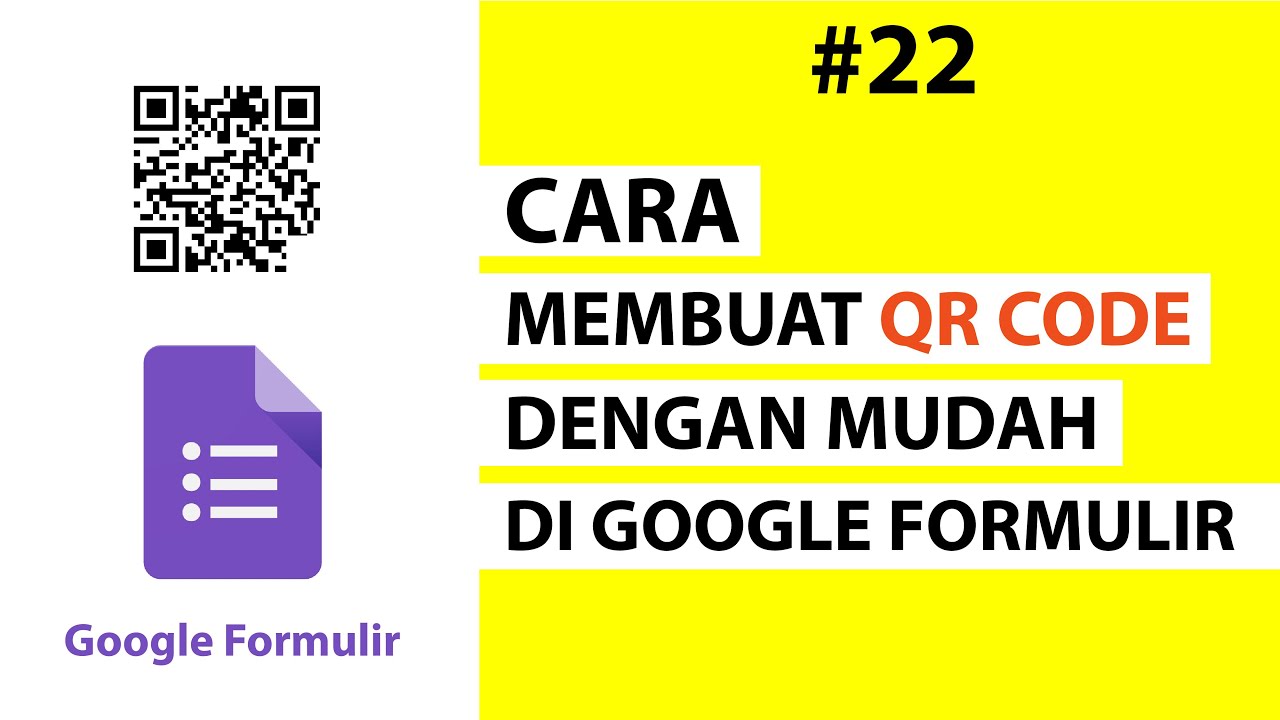 Tutorial Cara Membuat QR CODE dengan Mudah di Google Formulir - Ujian Tinggal Scan Barcode
