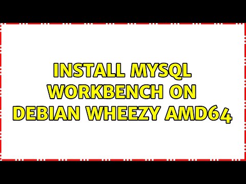 Install mysql workbench on debian wheezy amd64 (2 Solutions!!)
