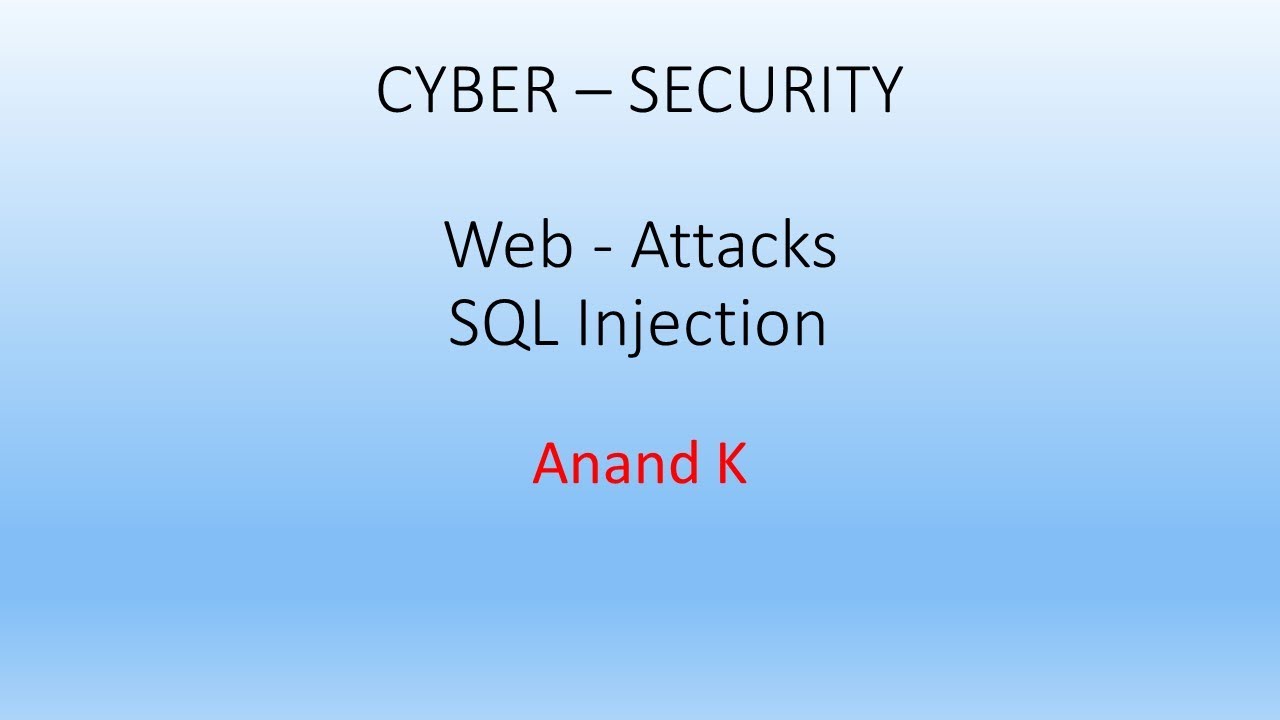 15. Cyber Security - SQL Injection  using DVWA and SQLMAP - Anand K