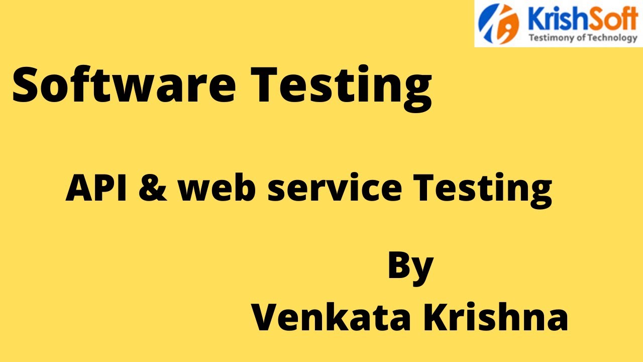 Manual Testing Tutorial 18 - API and Web Service Testing (2)