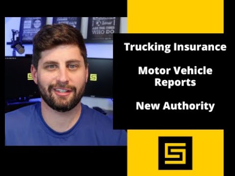 Starting a trucking company - Trucking Insurance - MVRs - New Authority