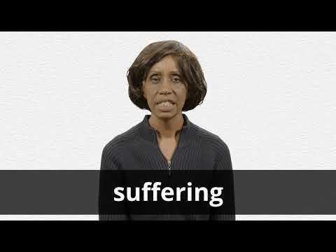 SUFFERING definition in American English | Collins English Dictionary