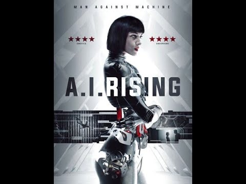 A.I. RISING (2018) MOVIE REVIEW / AI, HUMAN EMOTIONS AND COMPARISONS TO EX MACHINA / AI RISING FILM