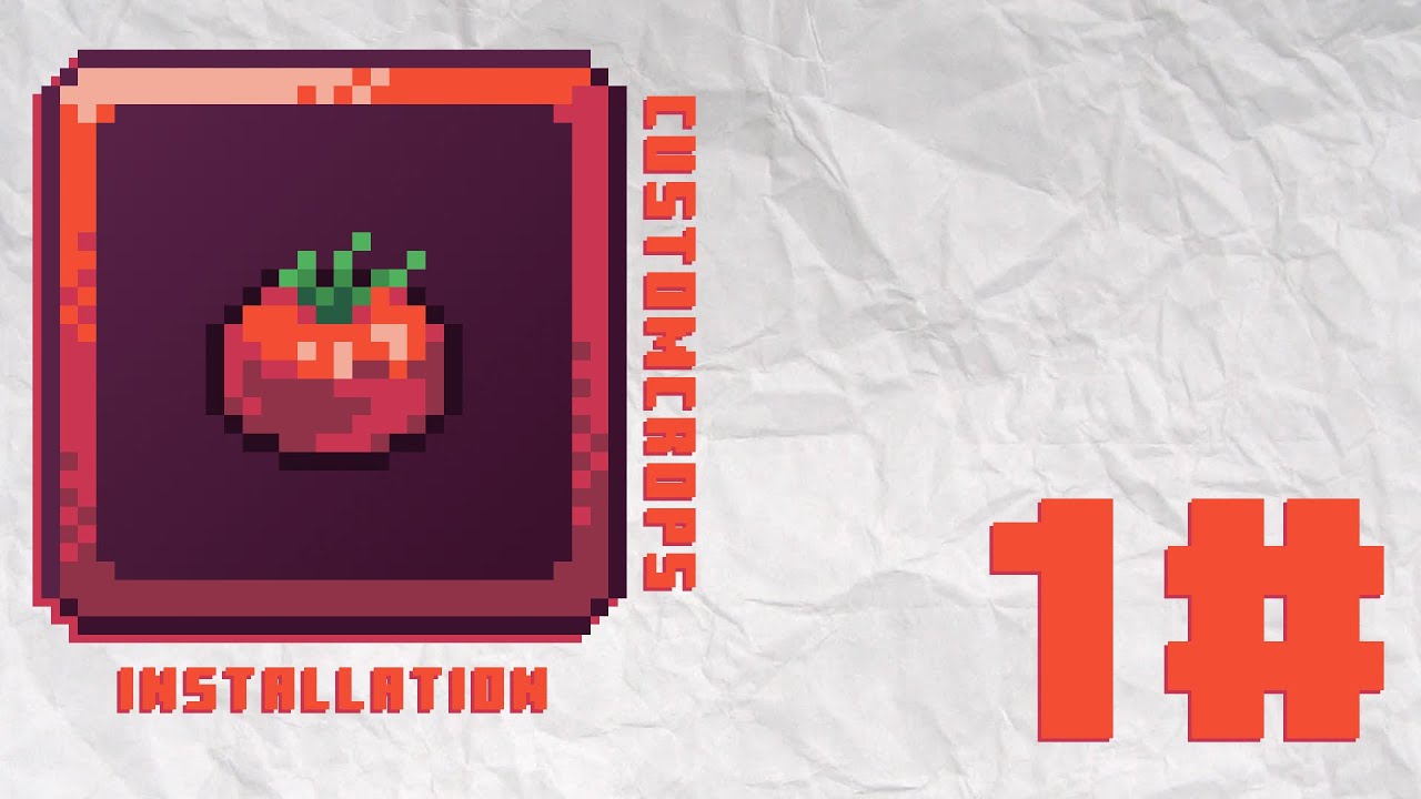 CustomCrops - installation