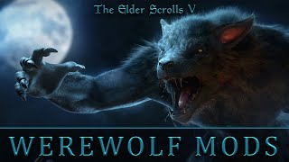 The Ultimate Collection of Werewolf Mods at Skyrim Special Edition ...