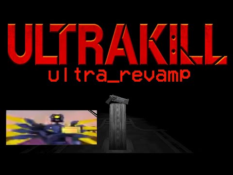 Steam Community :: Video :: ULTRA_REVAMP